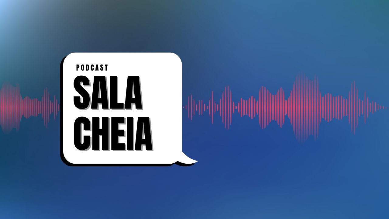 Podcast: Sala Cheia - Gigantone